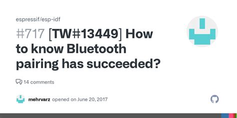 Tw13449 How To Know Bluetooth Pairing Has Succeeded · Issue 717