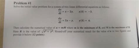 Solved Problem Solve The Initial Value Problem For A Chegg