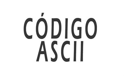 Qué es el código ASCII