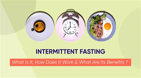 Intermittent Fasting What Is It How Does It Work And Its Benefits