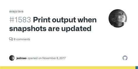 Print Output When Snapshots Are Updated Issue 1583 Avajs Ava GitHub