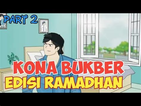 Kona Bukber Part 2 Edisi Ramadhan Animasi Sekolah Dhot Design