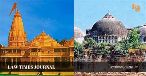 Ram Janambhoomi Babri Masjid Dispute Law Times Journal