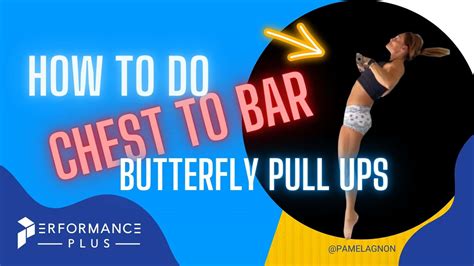 Chest To Bar Butterfly Pull Ups Performance Plus Programming