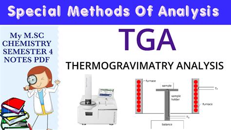 Best Chemistry Notes Tga Thermogravimatry Analysisspecial Methods