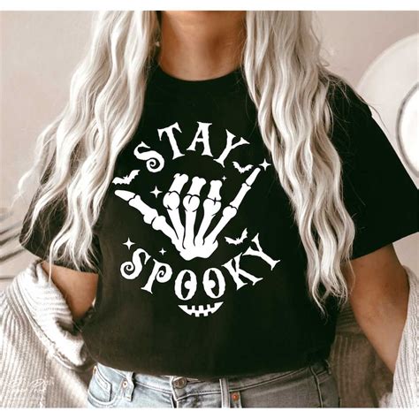Stay Spooky Png Svg Halloween Shirt Svg Skeleton Hand Svg Inspire