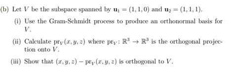 solved b let v be the subspace spanned by u1 1 1 0 and