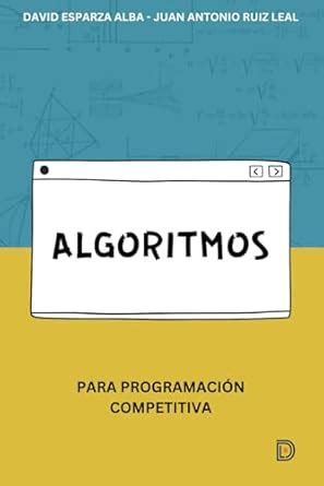 Algoritmos Para Programación Competitiva Spanish Edition Esparza