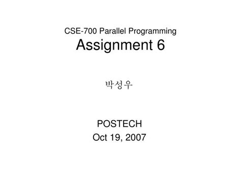 Ppt Cse 700 Parallel Programming Assignment 6 Powerpoint Presentation