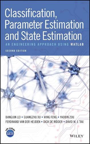 Книга Classification Parameter Estimation And State Estimation An Engineering Approach Using