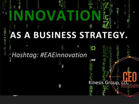 Business Strategy When Innovating Your Business Pptx