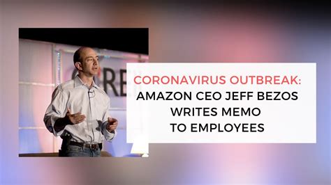 Amazon Ceo Jeff Bezos Writes Memo To Employees Loudfact