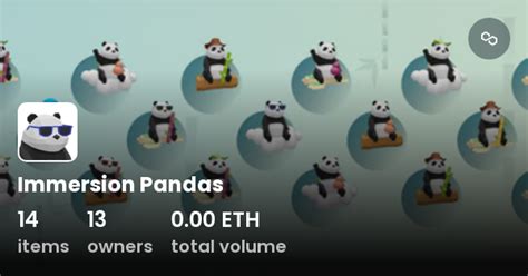 Immersion Pandas Collection Opensea