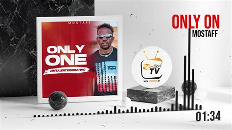 Mostaff Only One On Zimtalent Riddim 2 Official Audio Youtube