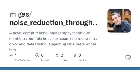 Github Rfilgasnoisereductionthroughimagefusion A Novel