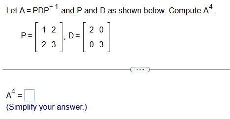 Solved Let A PPP And P And D As Shown Below Compute A Chegg