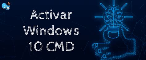 Como Activar Paso A Paso Windows 10 Mediante Cmd