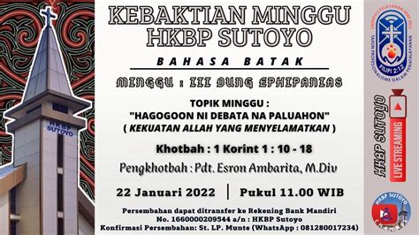 IBADAH MINGGU HKBP SUTOYO MINGGU 22 JAN 2023 PUKUL 11 00 WIB