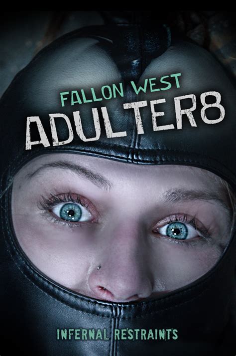 Infernalrestraints Presents Fallon West Adulter8 16022018 Porno