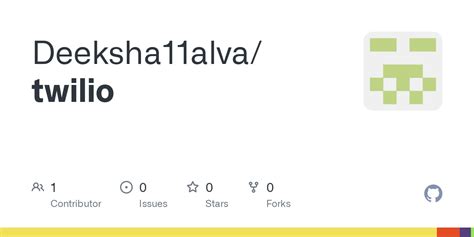 GitHub Deeksha Alva Twilio