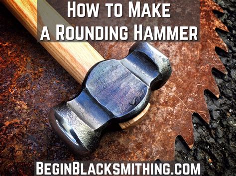 How to make the rounding hammer, as popularised by Brian Brazeal, with a striker using only the ...