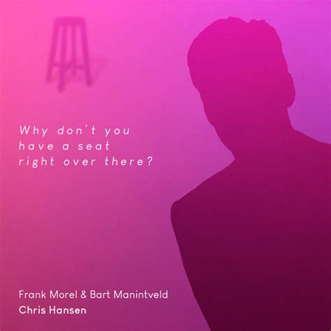 Chris Hansen Single By Bart Manintveld Spotify
