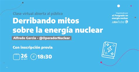 Operador Nuclear On Twitter RT Nucleoelectrica Te Invitamos A La