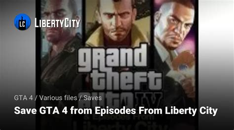 Save Gta From Episodes From Liberty City For Gta