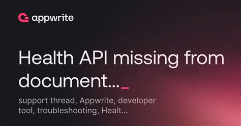 Health Api Missing From Documentation Threads Appwrite