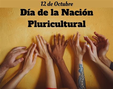 Día De La Nación Pluricultural Imágenes Y Tarjetas Por El 12 De