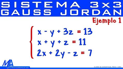¿cómo Se Resuelve Un Sistema De Ecuaciones Con Gauss Jordan Apolonioes