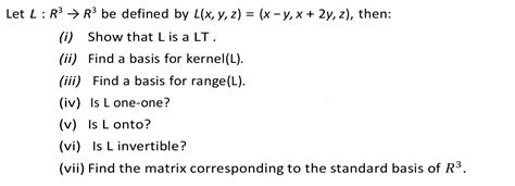 let l v→w ﻿be a lt ﻿then prove that kernel of l ﻿is