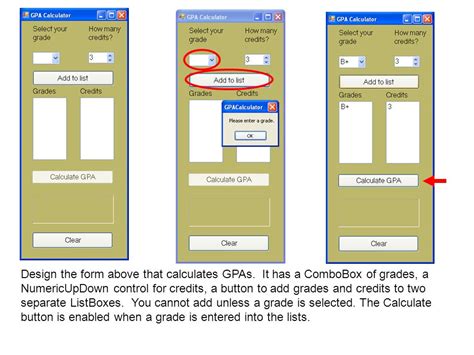 Design The Form Above That Calculates GPAs It Has A ComboBox Of Grades