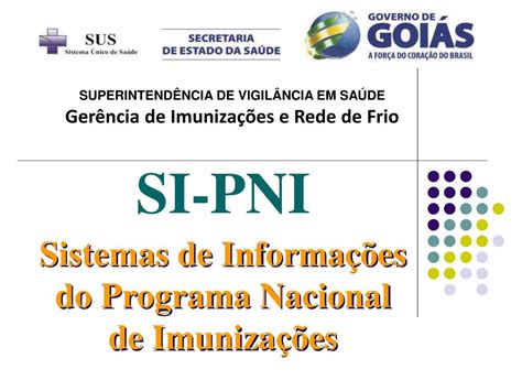 Ppt Sistemas De Informações Do Programa Nacional De Imunizações