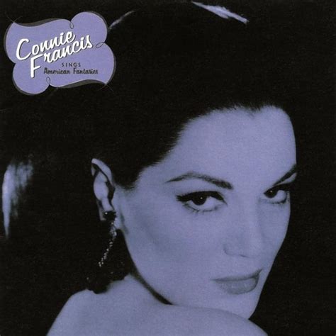 Connie Francis Connie Francis Sings American Fantasies Lyrics And