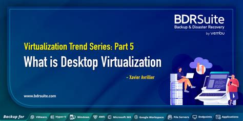 What Is Desktop Virtualization Bdrsuite