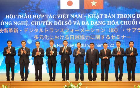 Tăng Cường Hợp Tác Việt Nam Nhật Bản Trong đổi Mới Công Nghệ Chuyển đổi Số Và đa Dạng Hóa