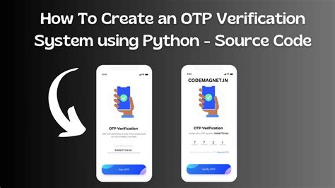How To Create An Otp Verification System Using Python Source Code