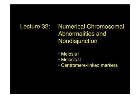 Pdf Numerical Chromosomal Abnormalities And Nondisjunction Lecture