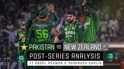Pakistan Vs New Zealand Post Series Analysis Ft Abdul Rehman