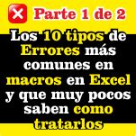 Los 10 tipos de errores más comunes en macros en Excel con VBA y que muy pocos saben cómo