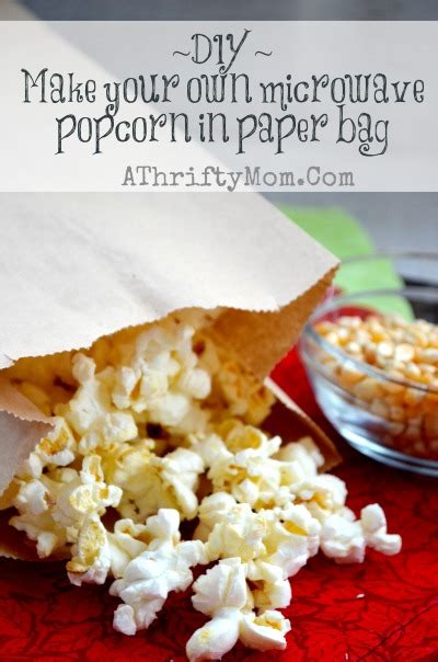 DIY Make Your Own Popcorn In Paper Bag With A Microwave Hacks A