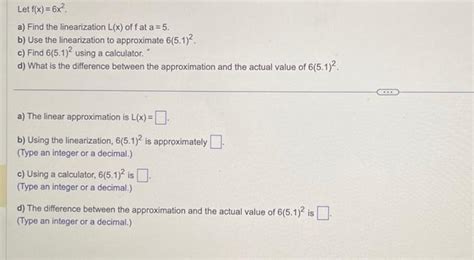 solved let f x 6x2 a find the linearization l x of f at