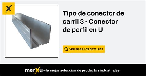 Tipo De Conector De Carril 3 Conector De Perfil En U 1342825