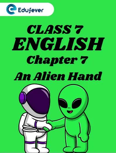 Cbse Class 7 English An Alien Hand Worksheets