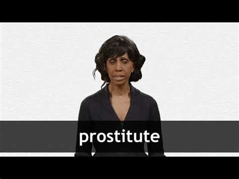 Prostitute の定義と意味｜collins英語辞典