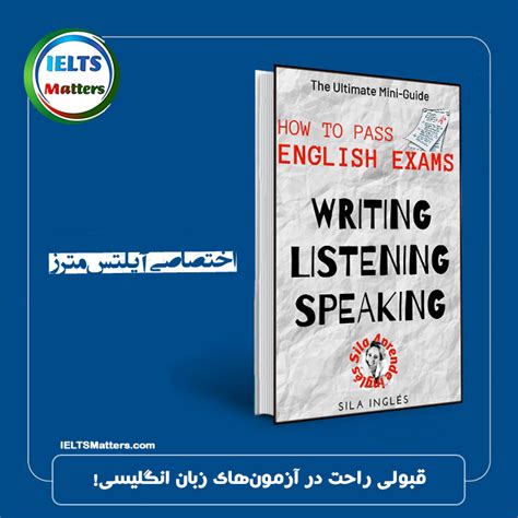 دانلود کتاب Mini Guide How To Pass English Exams Writing Listening And Speaking آیلتس مترز