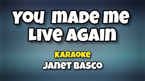 You Made Me Live Again Janet Basco Youtube