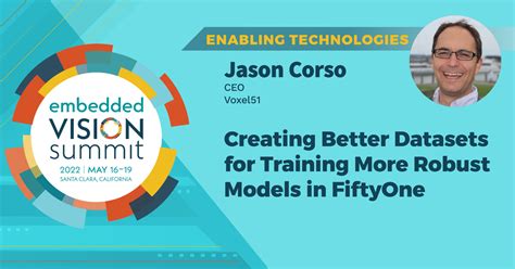 Creating Better Datasets For Training More Robust Models In Fiftyone A Presentation From