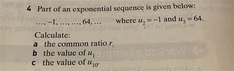 4 Part Of An Exponential Sequence Is Given Below Ldots 1
